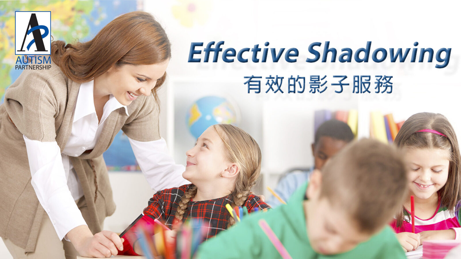 Effective Shadowing - Autism Partnership